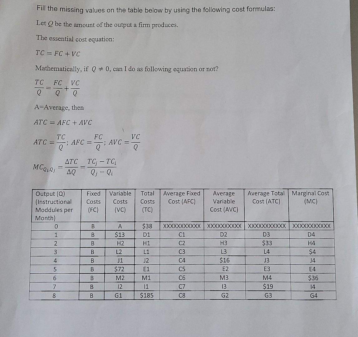 Solved Fill the missing values on the table below by using | Chegg.com