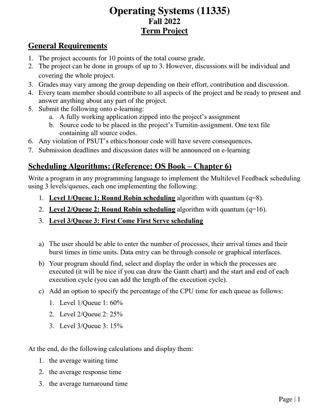 Solved General Requirements 1. The project accounts for 10 | Chegg.com