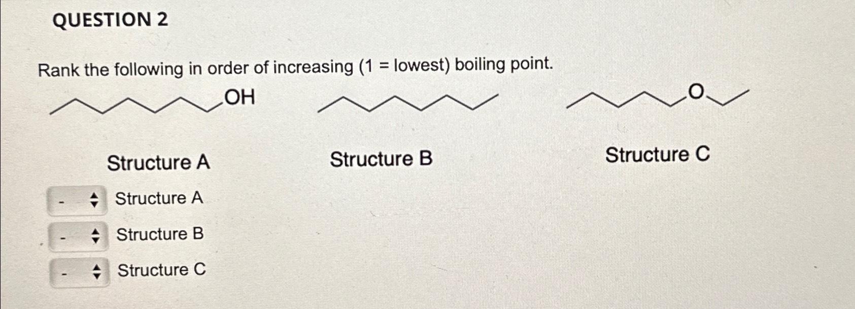Solved QUESTION 2Rank the following in order of increasing | Chegg.com
