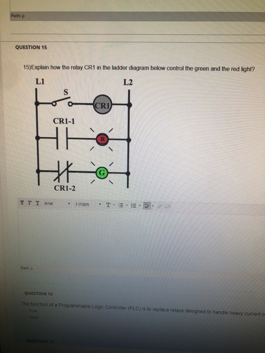 Pathep QUESTION 15 15)Explain how the relay CR1 in | Chegg.com