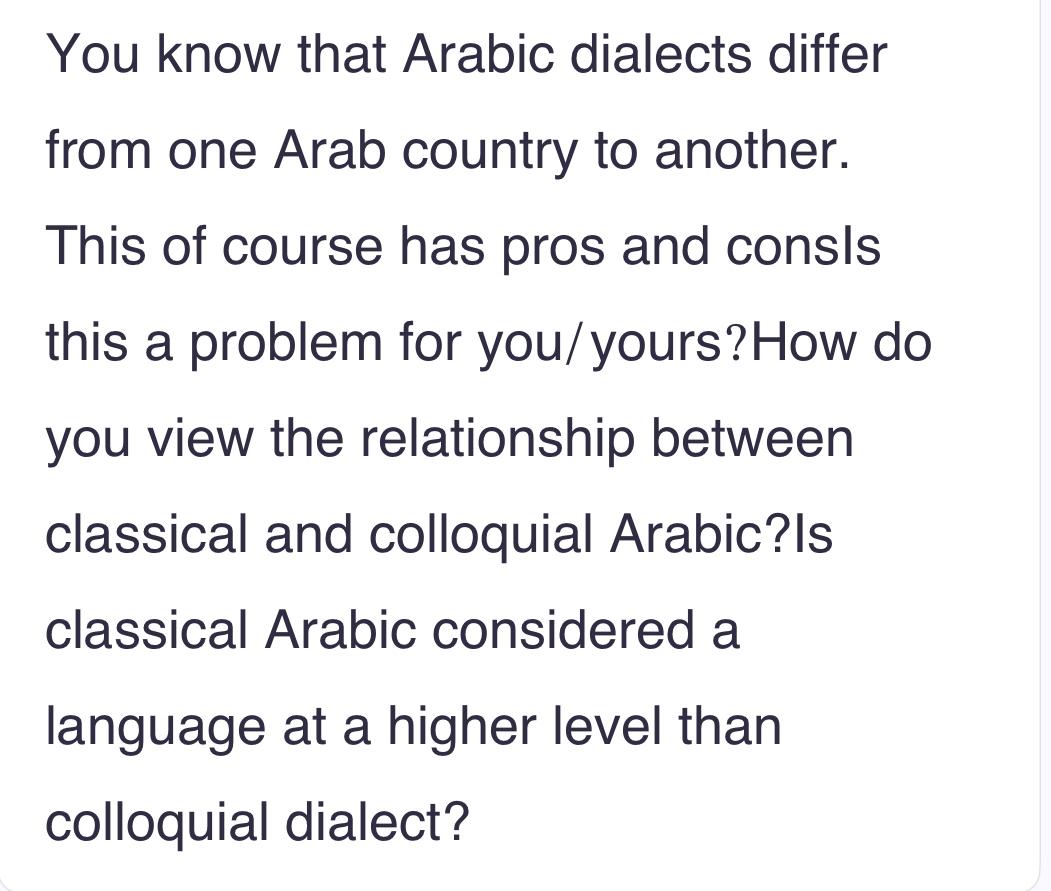 Solved You know that Arabic dialects differ from one Arab | Chegg.com