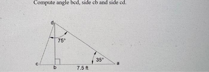 Solved Compute angle bcd, side cb and side cd. | Chegg.com