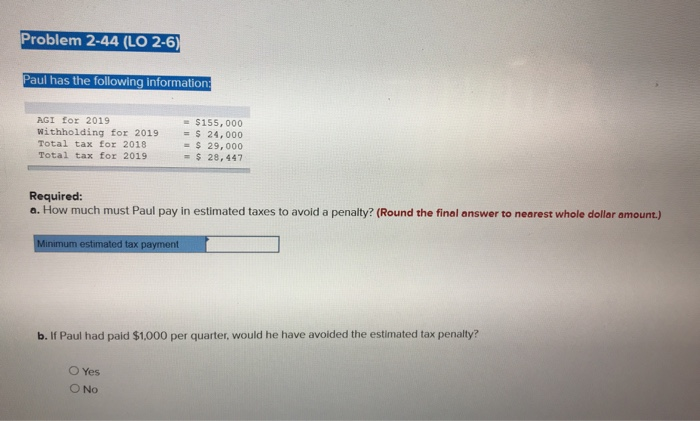 Solved Problem 2-44 (LO 2-6) Paul has the following | Chegg.com