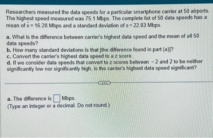 Solved Researchers measured the data speeds for a particular | Chegg.com