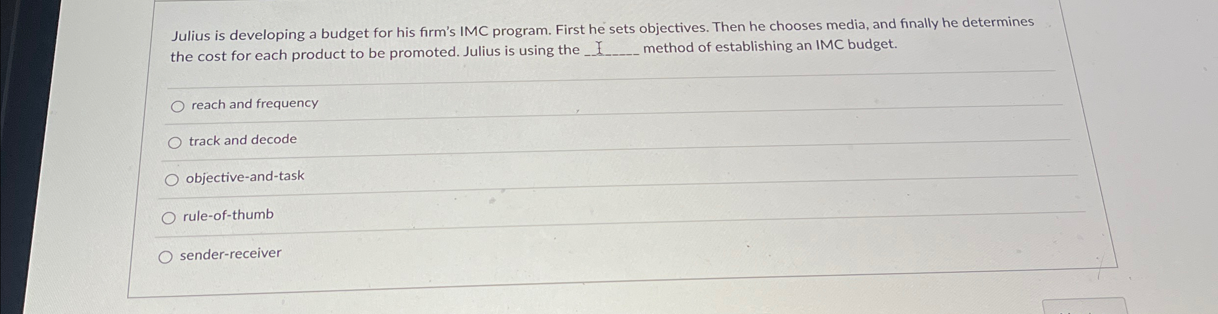 Solved Julius is developing a budget for his firm's IMC | Chegg.com