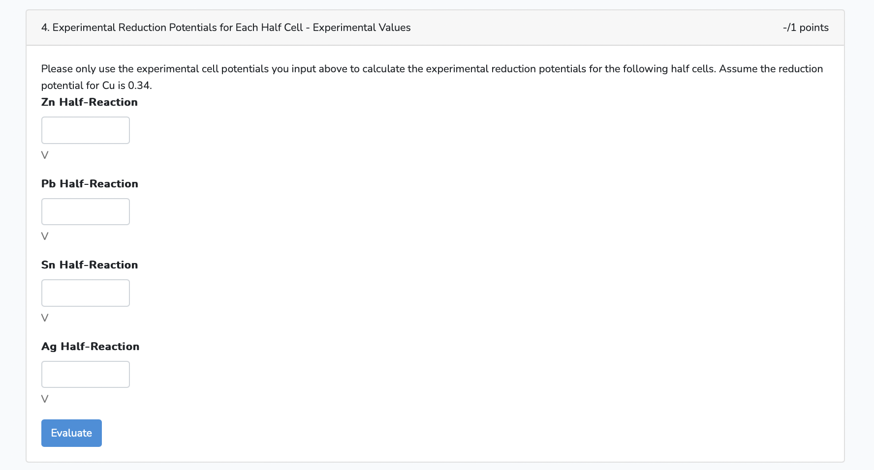 Solved Experimental Reduction Potentials for Each Half Cell | Chegg.com