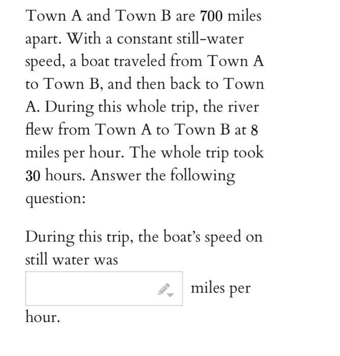 Solved Town A and Town B are 700 miles apart. With a | Chegg.com