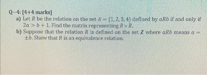 Solved Q-4: [4+4 marks ] a) Let R be the relation on the set | Chegg.com