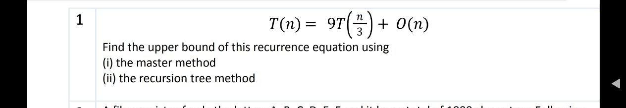Solved T(n)=9T(3n)+O(n) Find the upper bound of this | Chegg.com