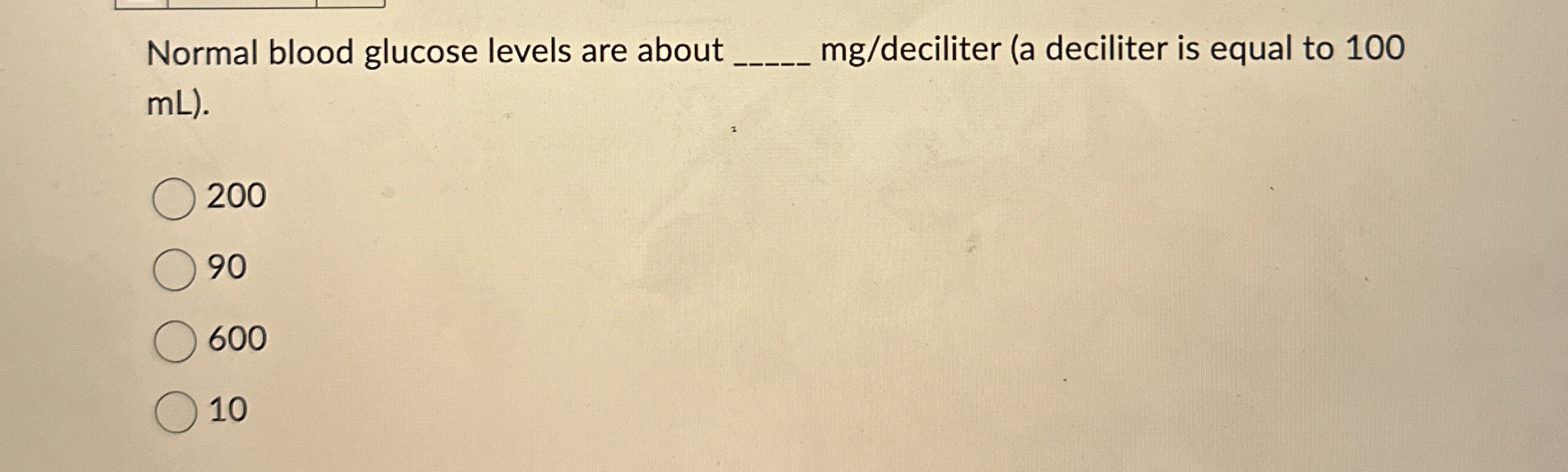 Solved Normal blood glucose levels are about mg? ﻿deciliter | Chegg.com