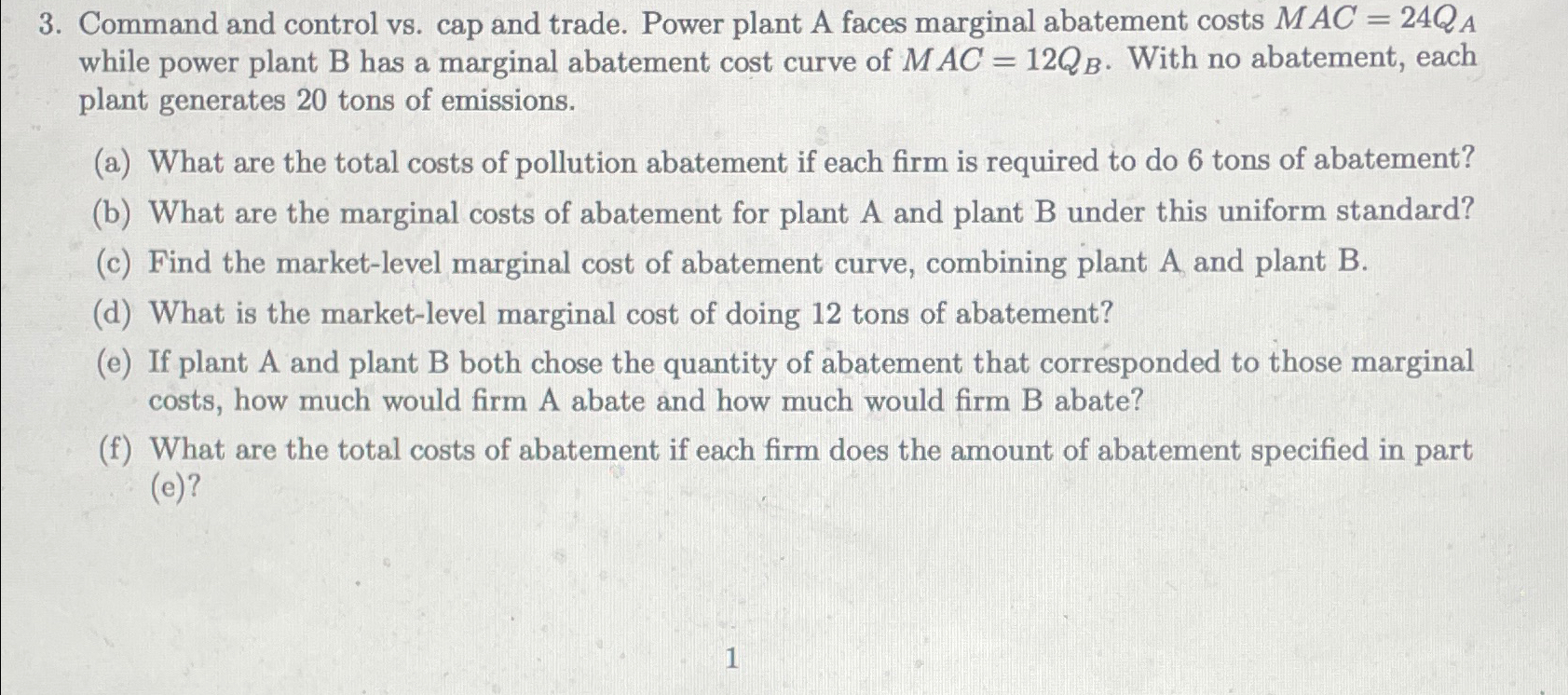 Solved Command and control vs. ﻿cap and trade. Power plant A | Chegg.com