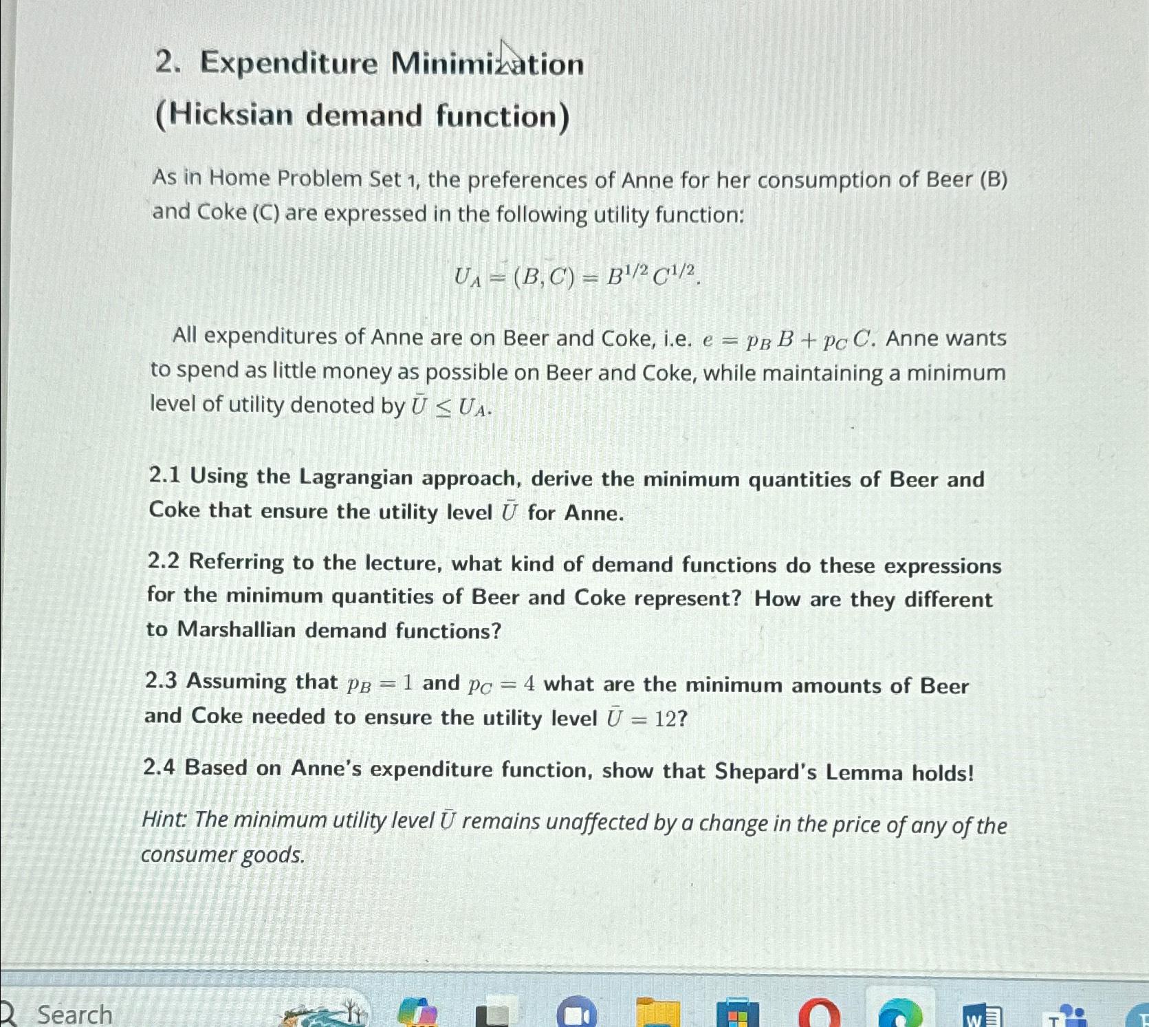 Solved Expenditure Minimization(Hicksian demand function)As | Chegg.com
