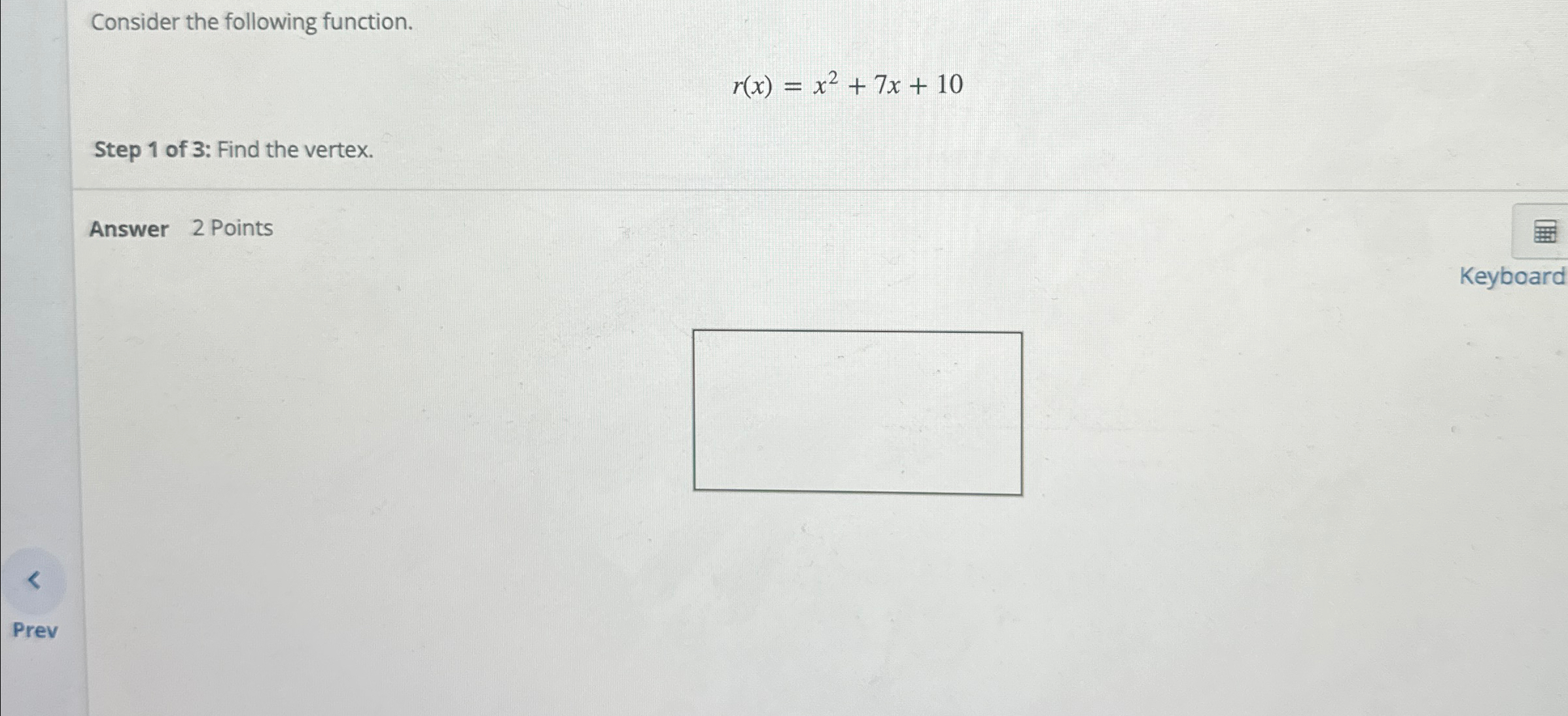 Solved Consider the following function.r(x)=x2+7x+10Step 1 | Chegg.com