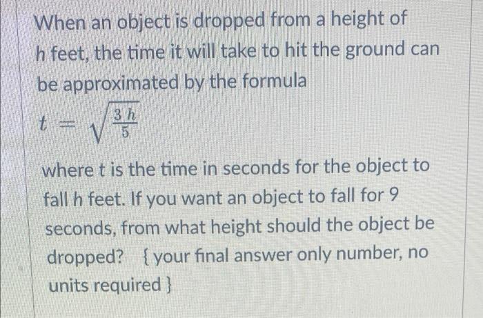 Solved When an object is dropped from a height of h feet, | Chegg.com
