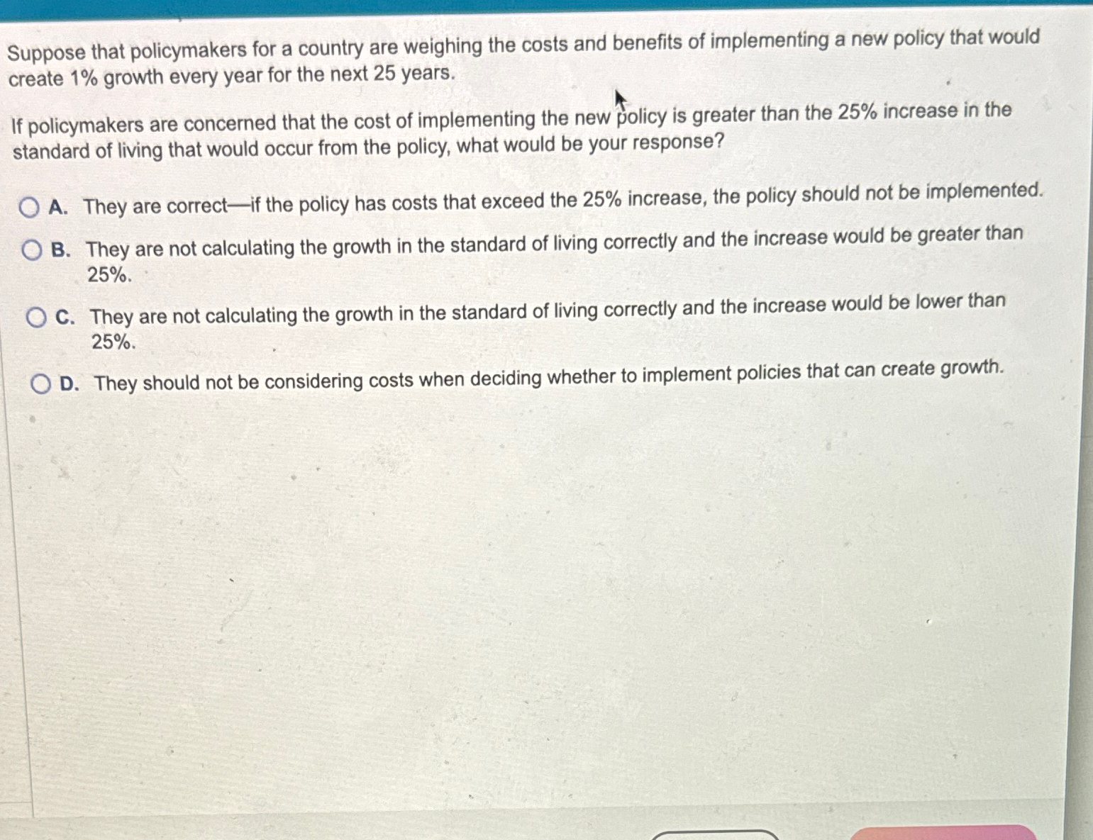 Solved Suppose that policymakers for a country are weighing | Chegg.com