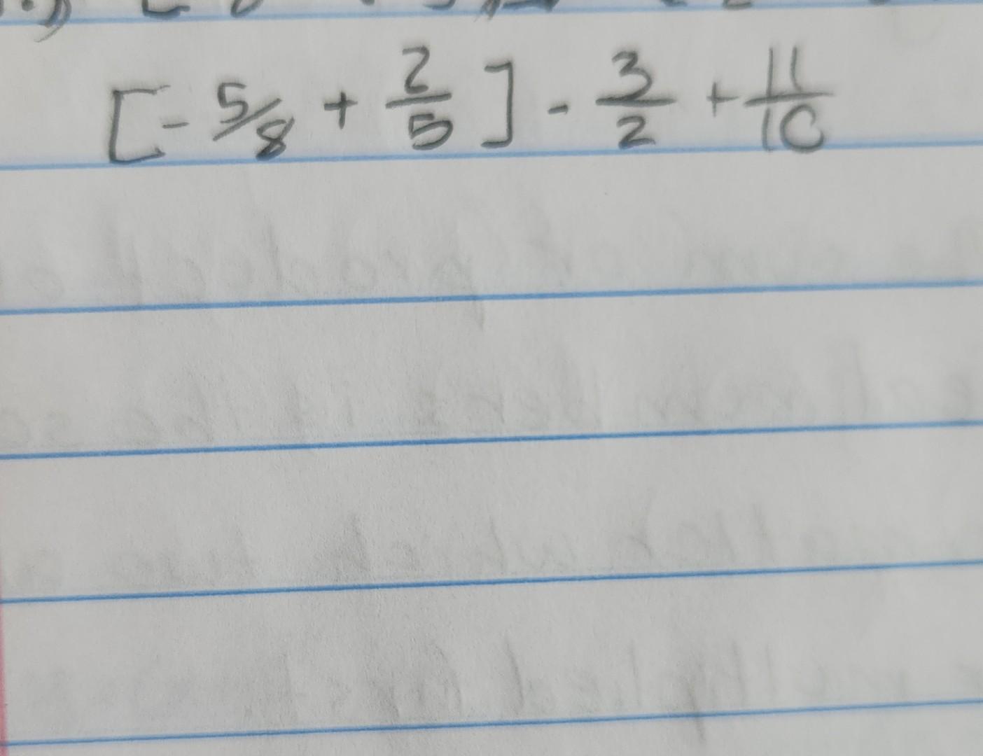 Solved [−5/8+52]−23+1011 | Chegg.com