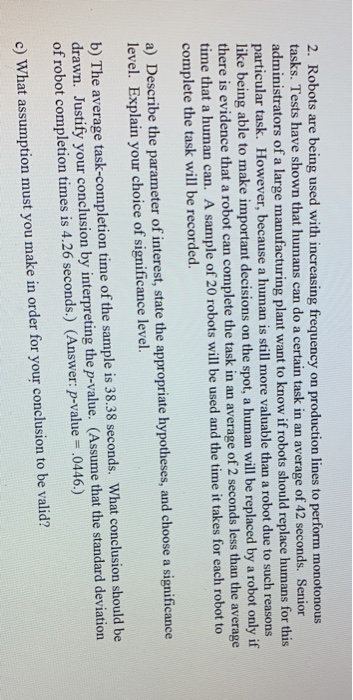 Solved 2. Robots are being used with increasing frequency on | Chegg.com