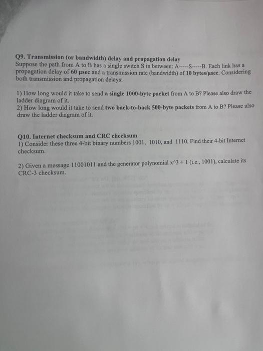 Solved Q9. Transmission (or bandwidth) delay and propagation | Chegg.com