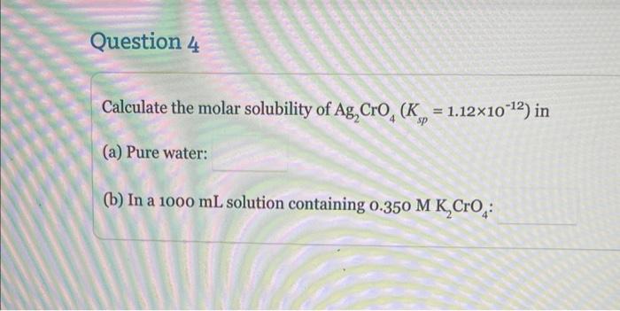 Solved Calculate the molar solubility of | Chegg.com
