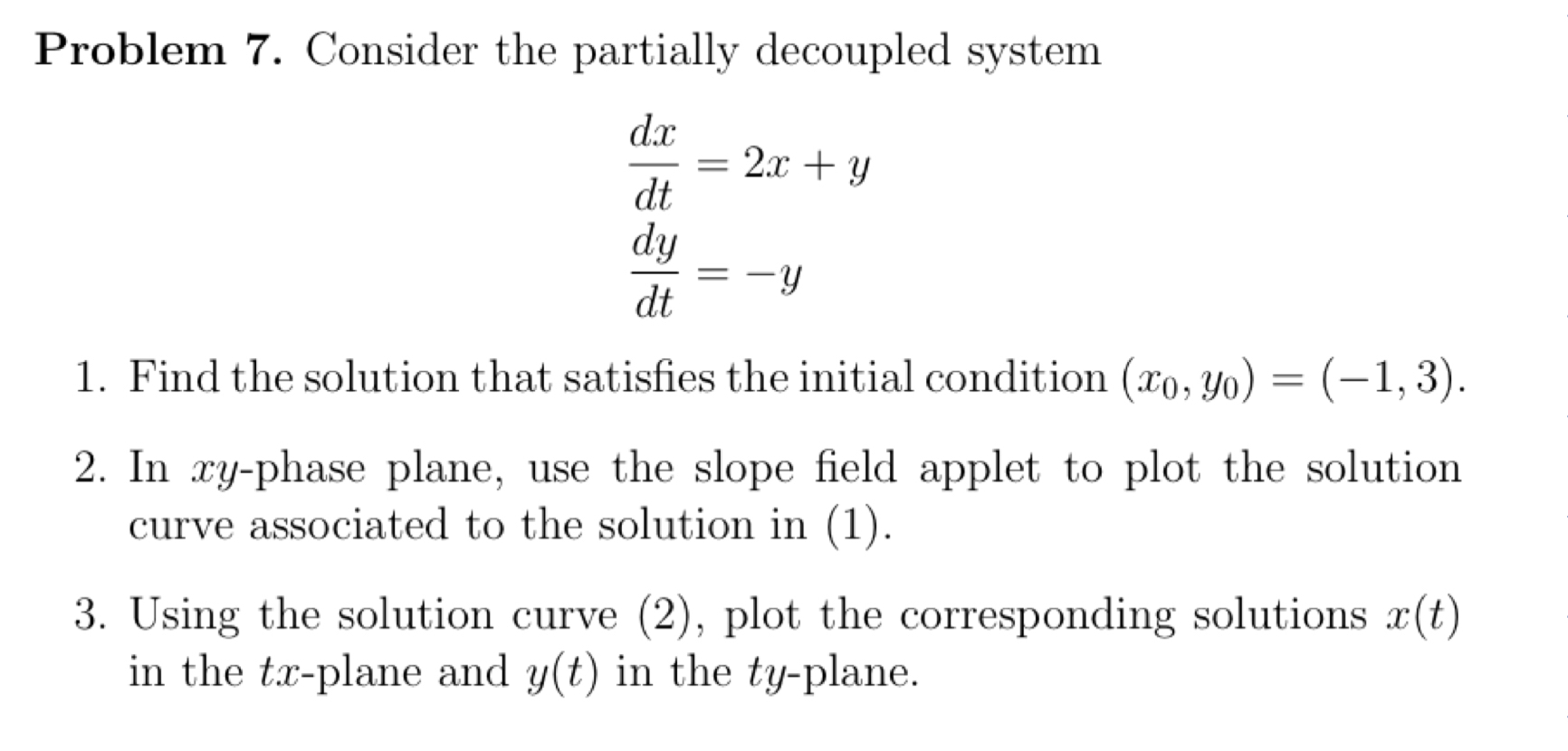 Solved Problem 7. ﻿Consider the partially decoupled | Chegg.com
