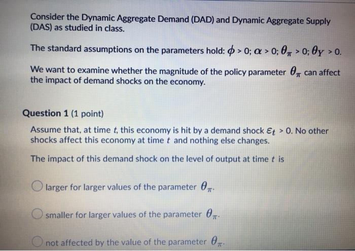 Solved Consider the Dynamic Aggregate Demand (DAD) and | Chegg.com