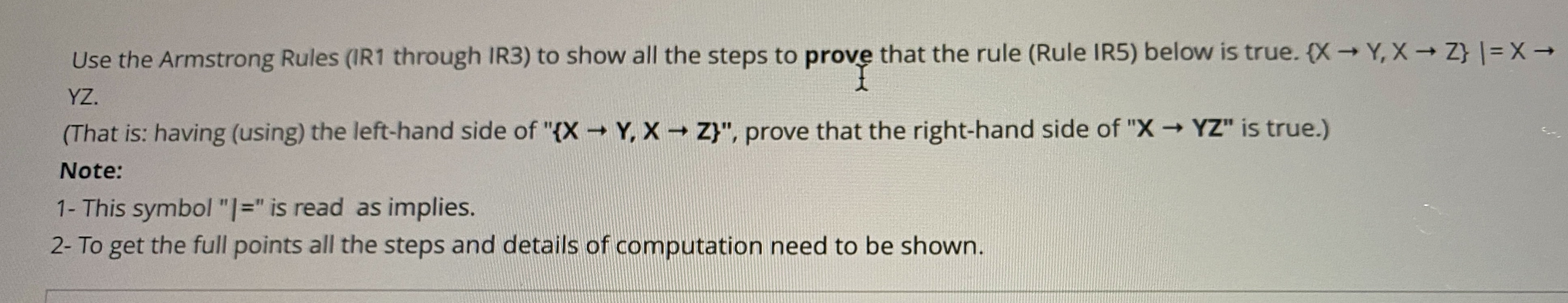 Solved Use the Armstrong Rules (IR1 ﻿through IR3) ﻿to show | Chegg.com