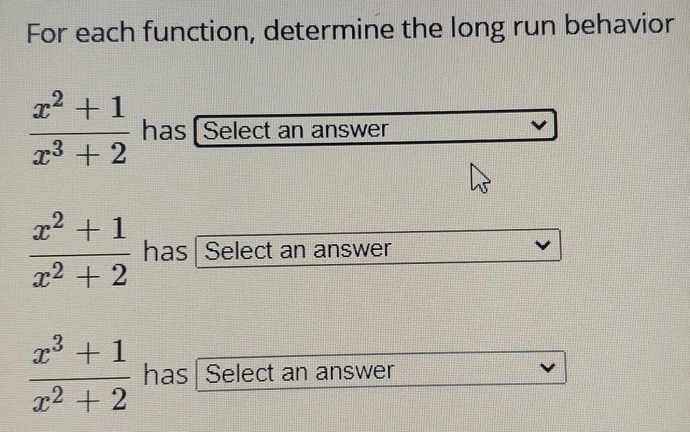 Solved For each function, determine the long run behavior 72 | Chegg.com