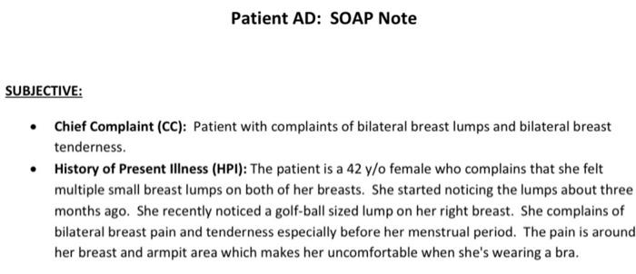 Solved Patient AD: SOAP Note SUBJECTIVE: Chief Complaint | Chegg.com