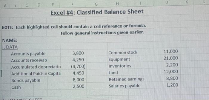Solved 11. B Excel \#4: Classified Balance Sheet | Chegg.com