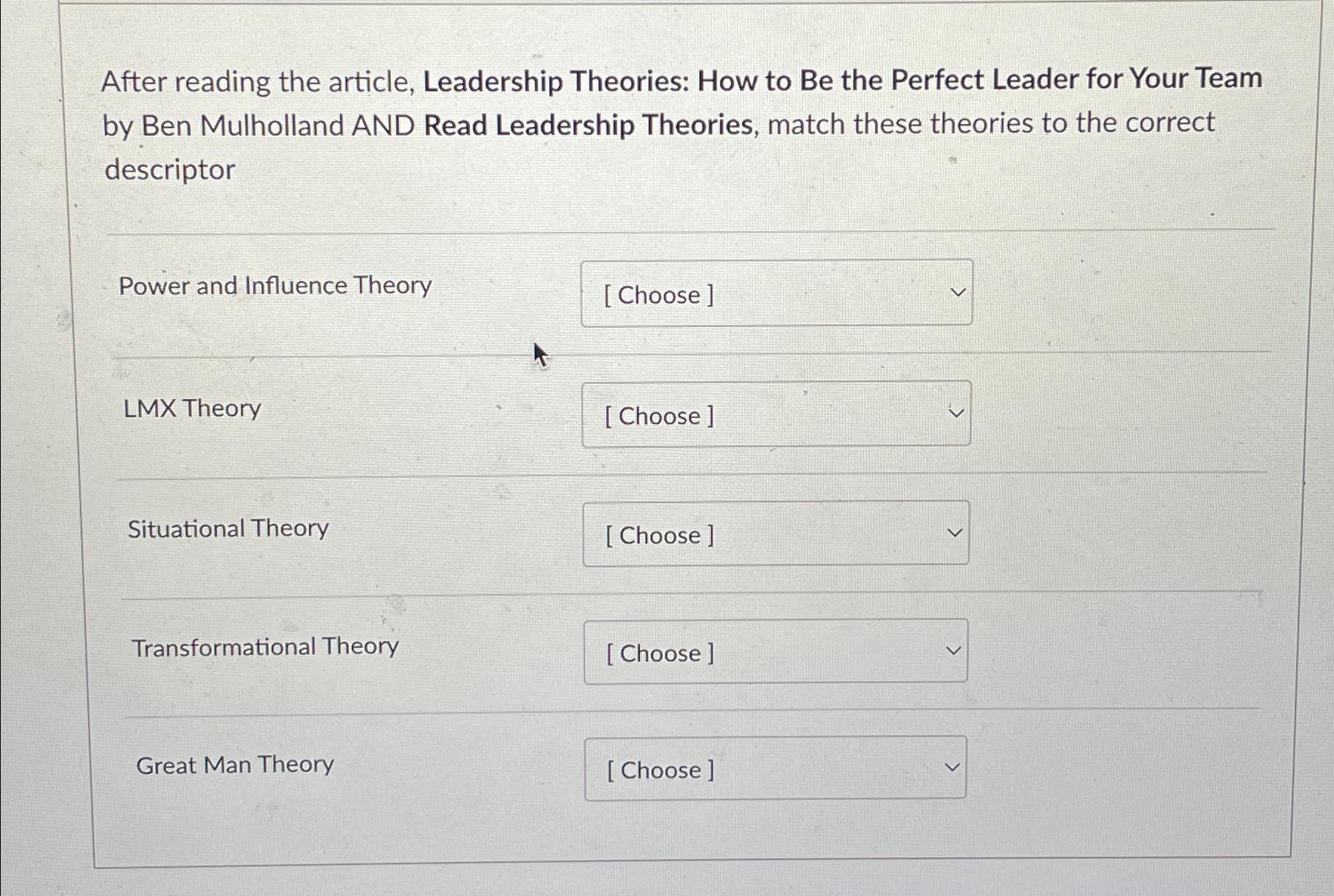 Solved After reading the article, Leadership Theories: How | Chegg.com