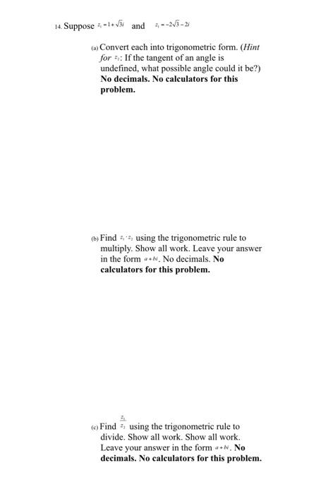 Solved ppose \\( z_{1}-1+\\sqrt{3 i} \\) and \\( z_{1}=-2 | Chegg.com