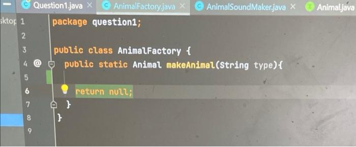 Solved Question 1.javax C Animal Factory.java | Chegg.com