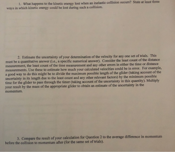 Solved 1. What happens to the kinetic energy lost when an | Chegg.com