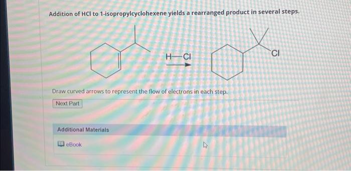 Solved Addition of HCl to 1-isopropylcyclohexene yields a | Chegg.com
