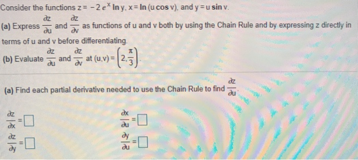 Solved Consider the functions z= -2 e* Iny, x= In (u cos v), | Chegg.com