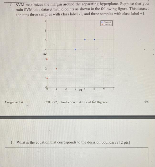 Solved Question 3: (12 Points) Consider the hyperplane | Chegg.com