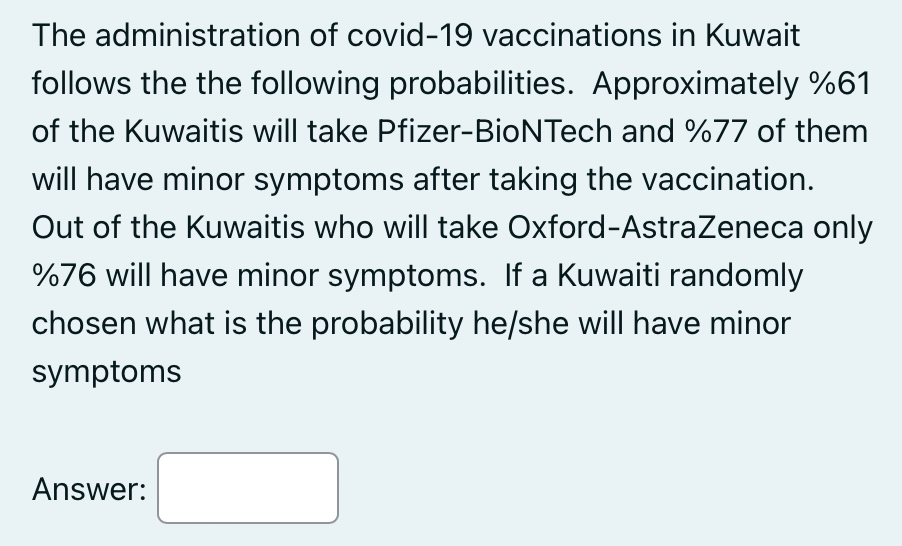 Solved The administration of covid-19 ﻿vaccinations in | Chegg.com