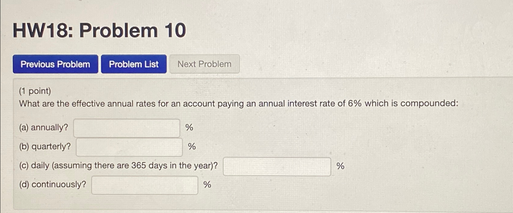 Solved HW18: Problem 10(1 ﻿point)What are the effective | Chegg.com