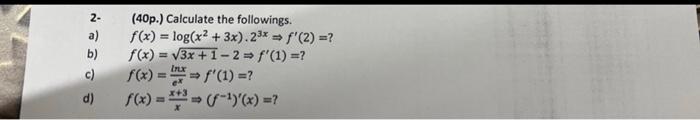 Solved 2- (40p.) Calculate the followings. a) | Chegg.com