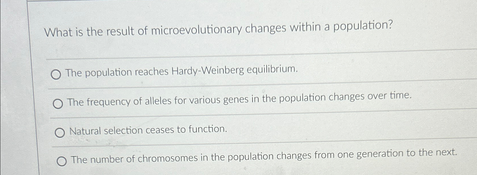 Solved What is the result of microevolutionary changes | Chegg.com