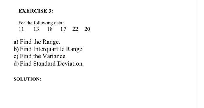 Solved a) Find the Range. b) Find Interquartile Range. c) | Chegg.com