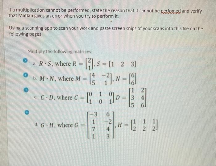 Solved If a multiplication cannot be performed, state the | Chegg.com