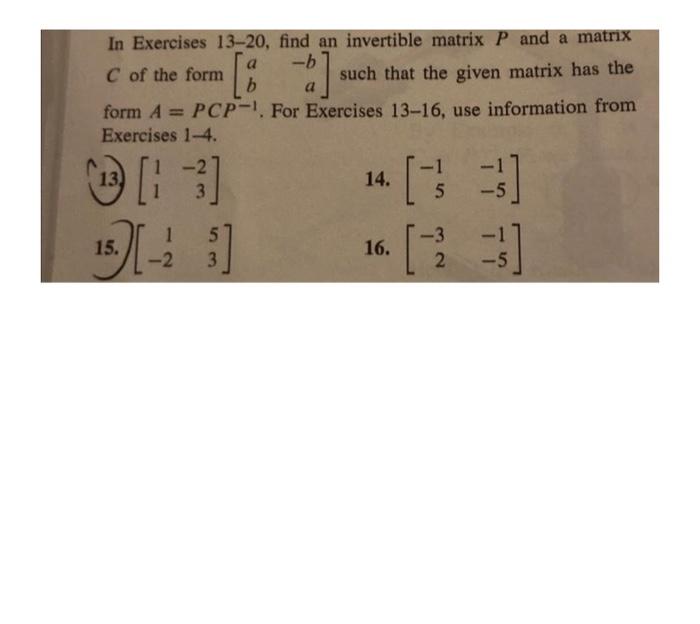 Solved In Exercises 13-20, find an invertible matrix P and a | Chegg.com