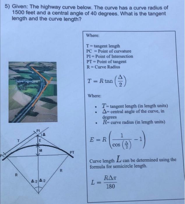 Solved 5) Given: The highway curve below. The curve has a | Chegg.com