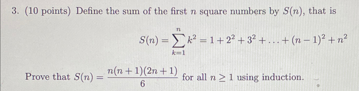 Solved (10 ﻿points) ﻿Define the sum of the first n ﻿square | Chegg.com