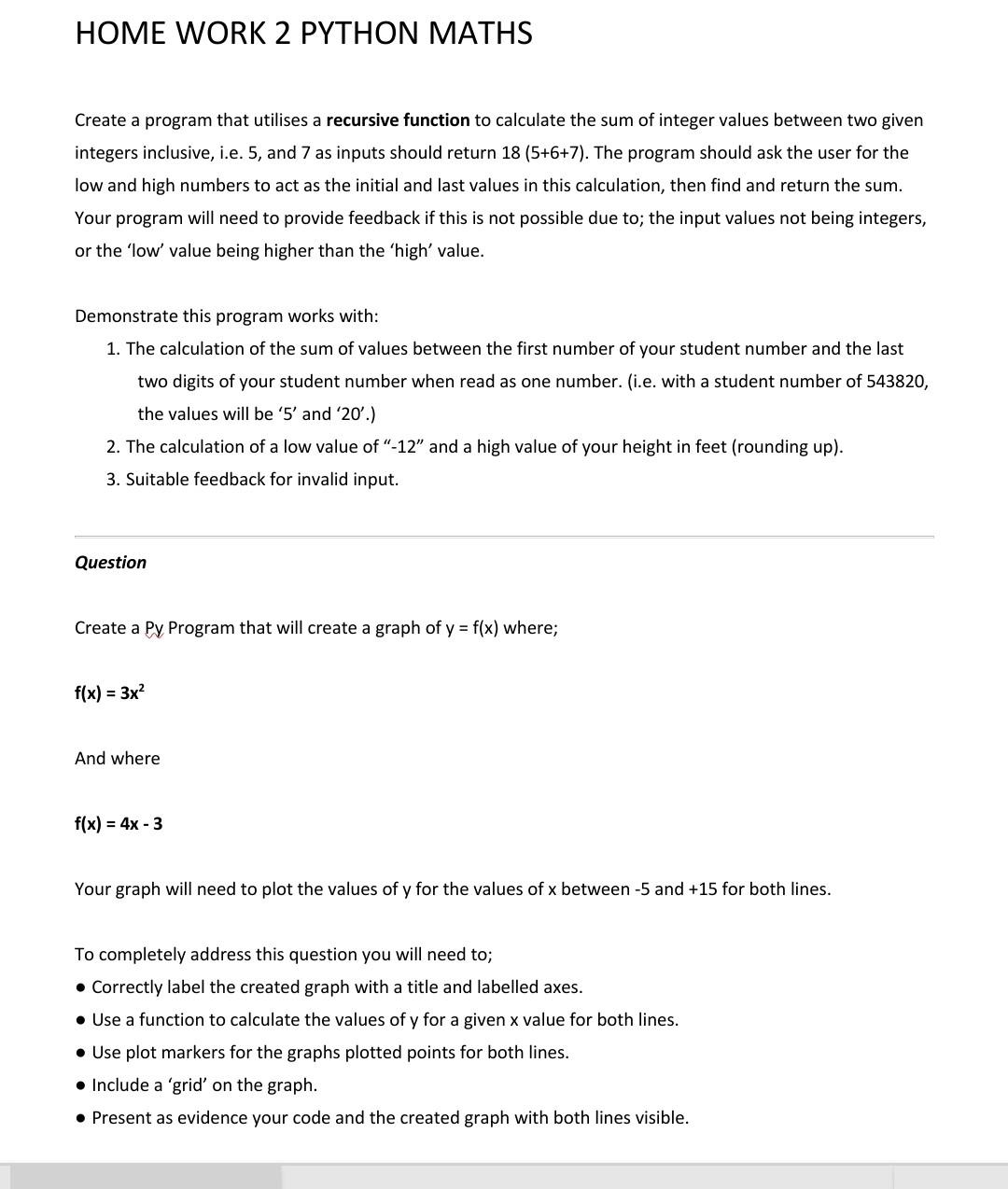 Solved HOME WORK 2 PYTHON MATHS Create a program that | Chegg.com