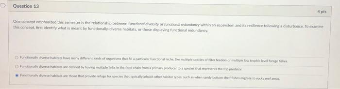 Solved D Question 13 4 pts One concept emphasized this | Chegg.com