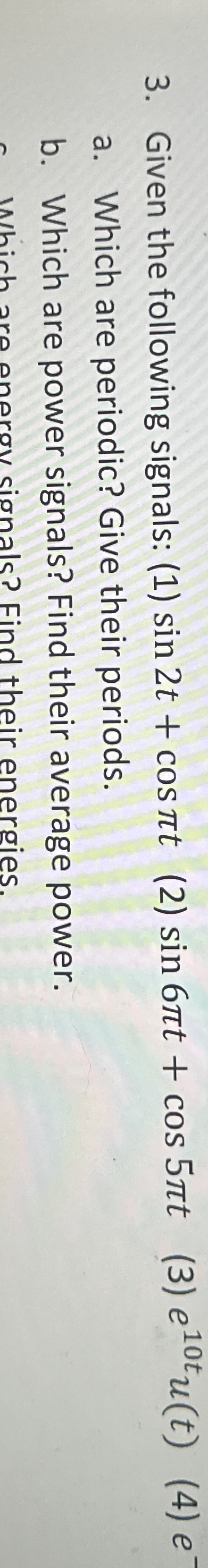 Solved y(t)=x(t)e-tu(t)Given the following signals: | Chegg.com