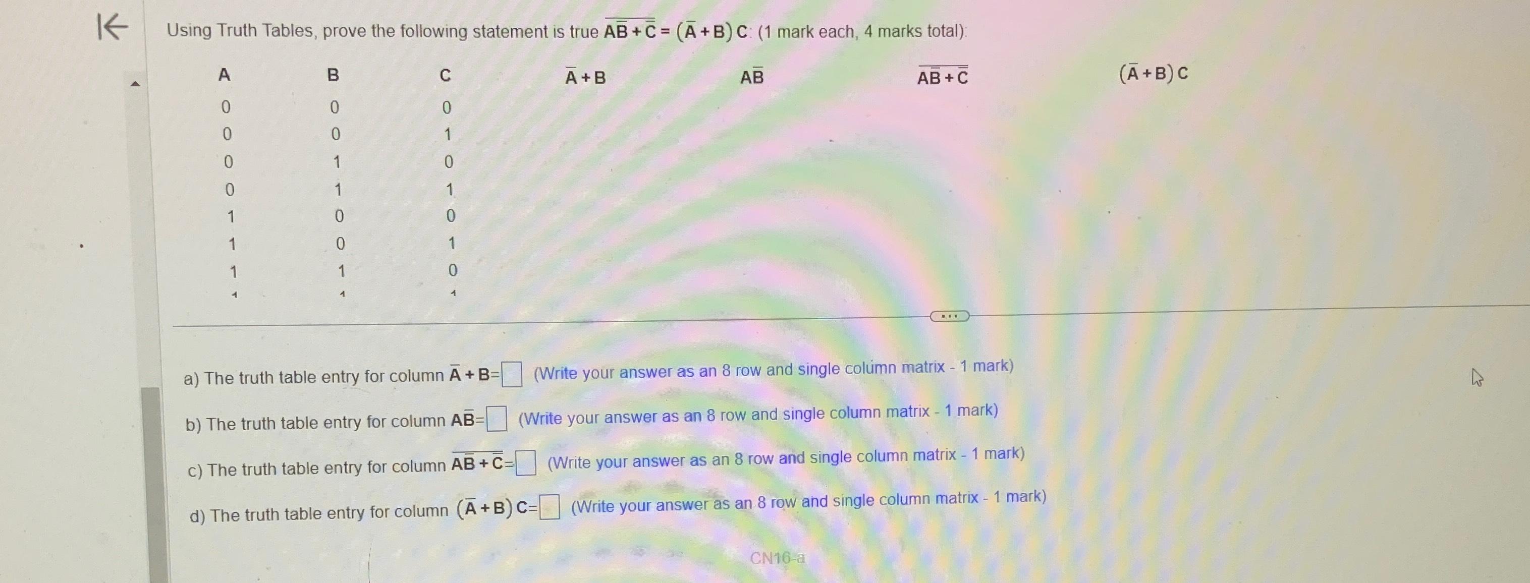 Solved Using Truth Tables, prove the following statement is | Chegg.com