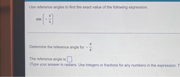 Solved Use reference angles to find the exact value of the | Chegg.com